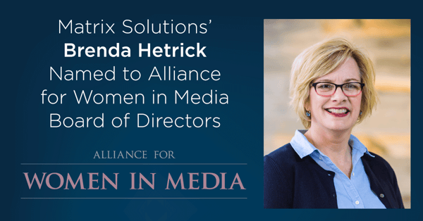 Matrix Solutions' Brenda Hetrick Named to Alliance for Women in Media Board